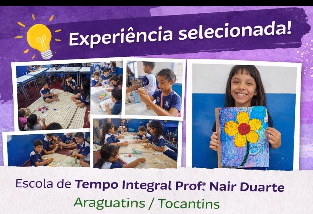 ETI Nair Duarte é destaque nacional no Mapa de Experiências de Educação ...
